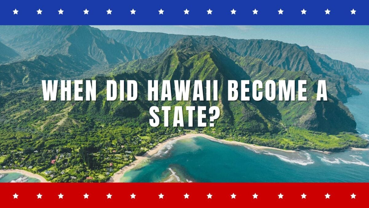When Did Hawaii Become a State?
