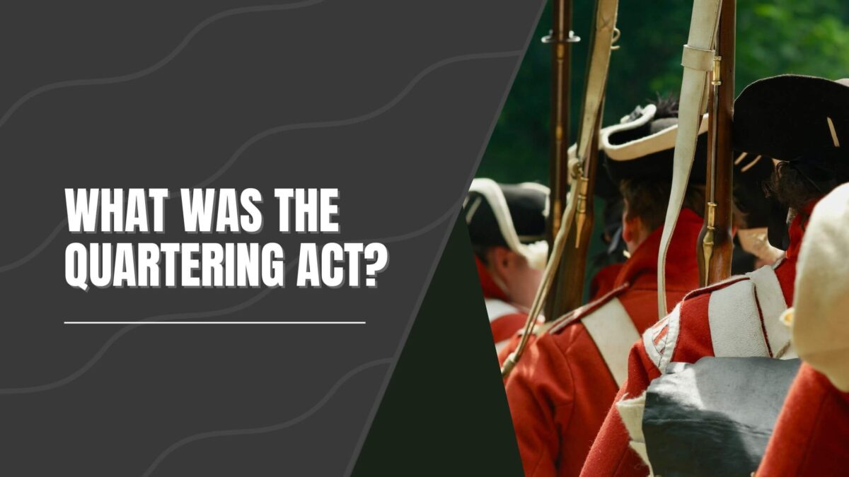 What Was the Quartering Act?