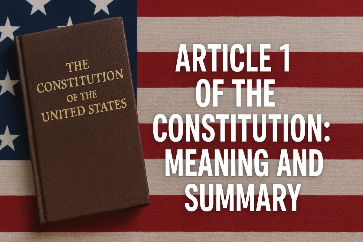 Article 1 of the Constitution: Meaning and Summary