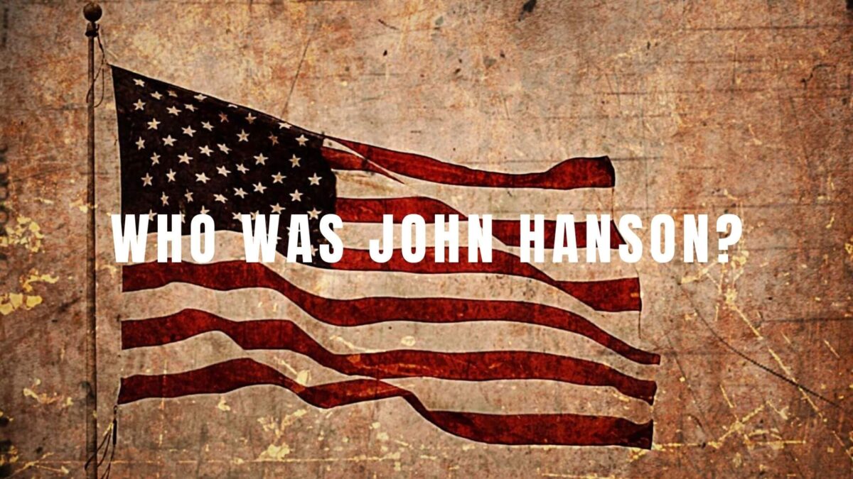 Who Was John Hanson?