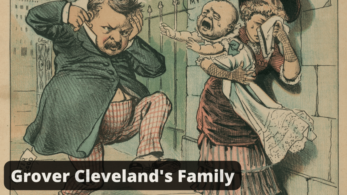 Grover Cleveland's Family