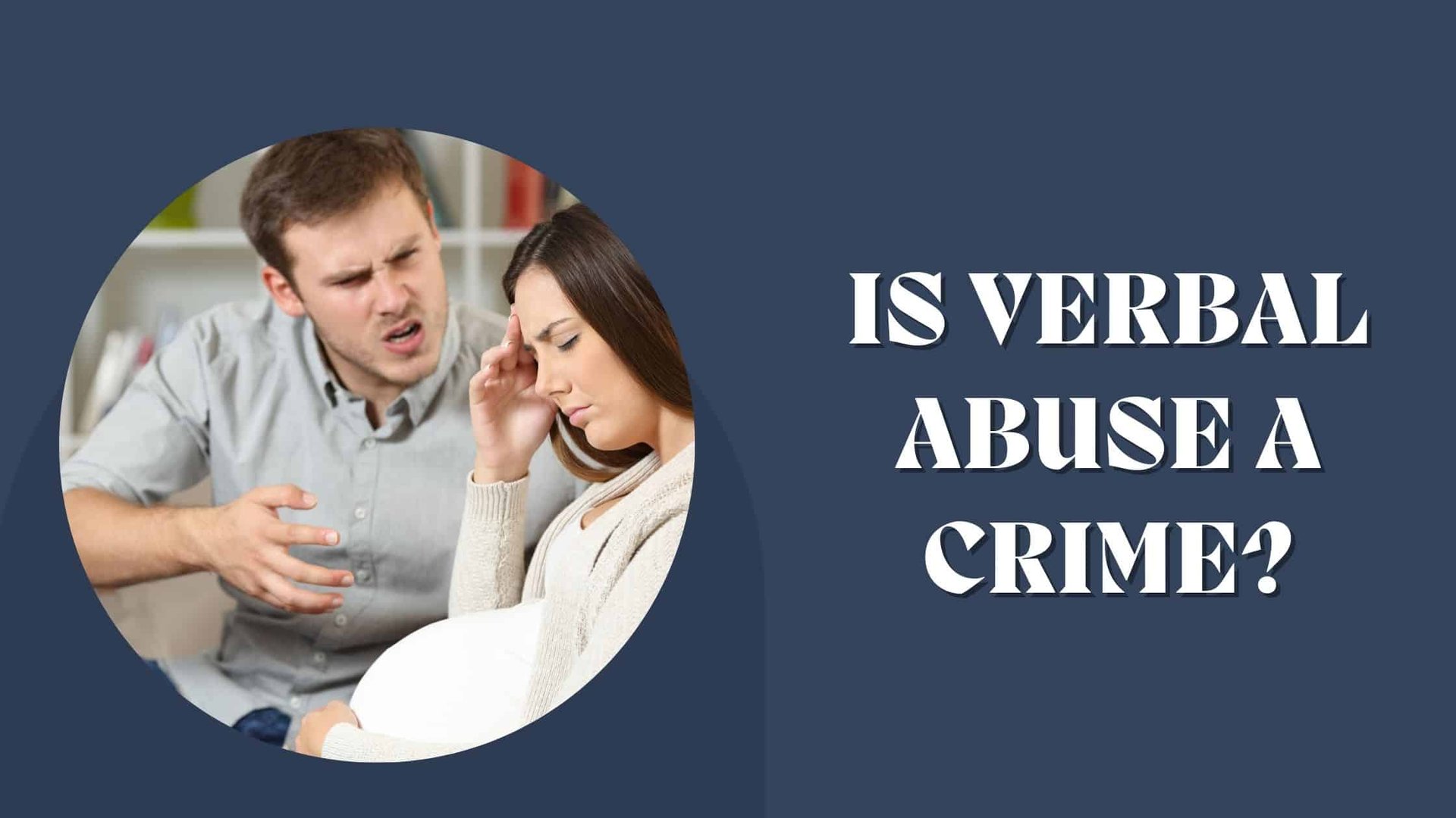 Is Verbal Abuse a Crime?