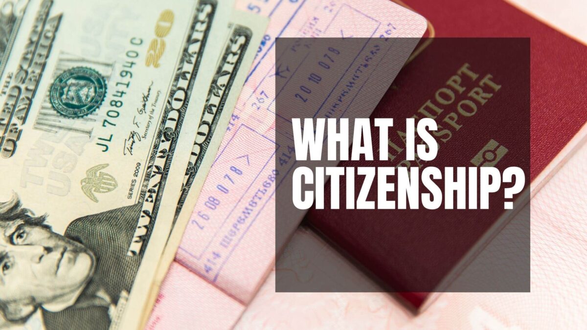 What Is Citizenship?