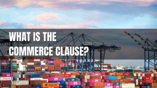 What Is the Commerce Clause?