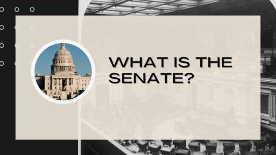 What Is the Senate?