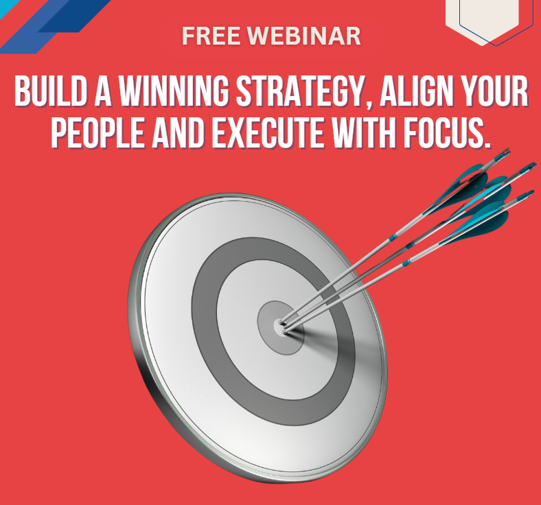 How to Develop a Winning Strategy, Align Your People, and Stay Focused ...