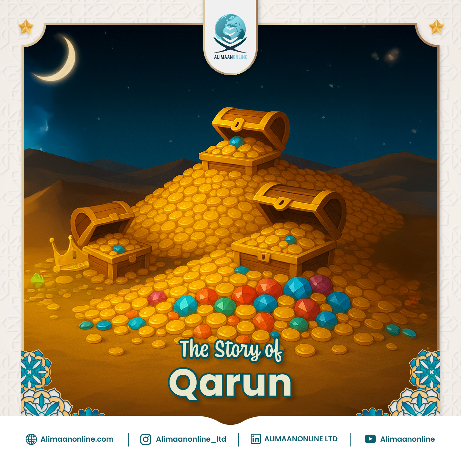 The Story of Qarun: Lessons from the Noble Qur’an - Alimaan Online ...