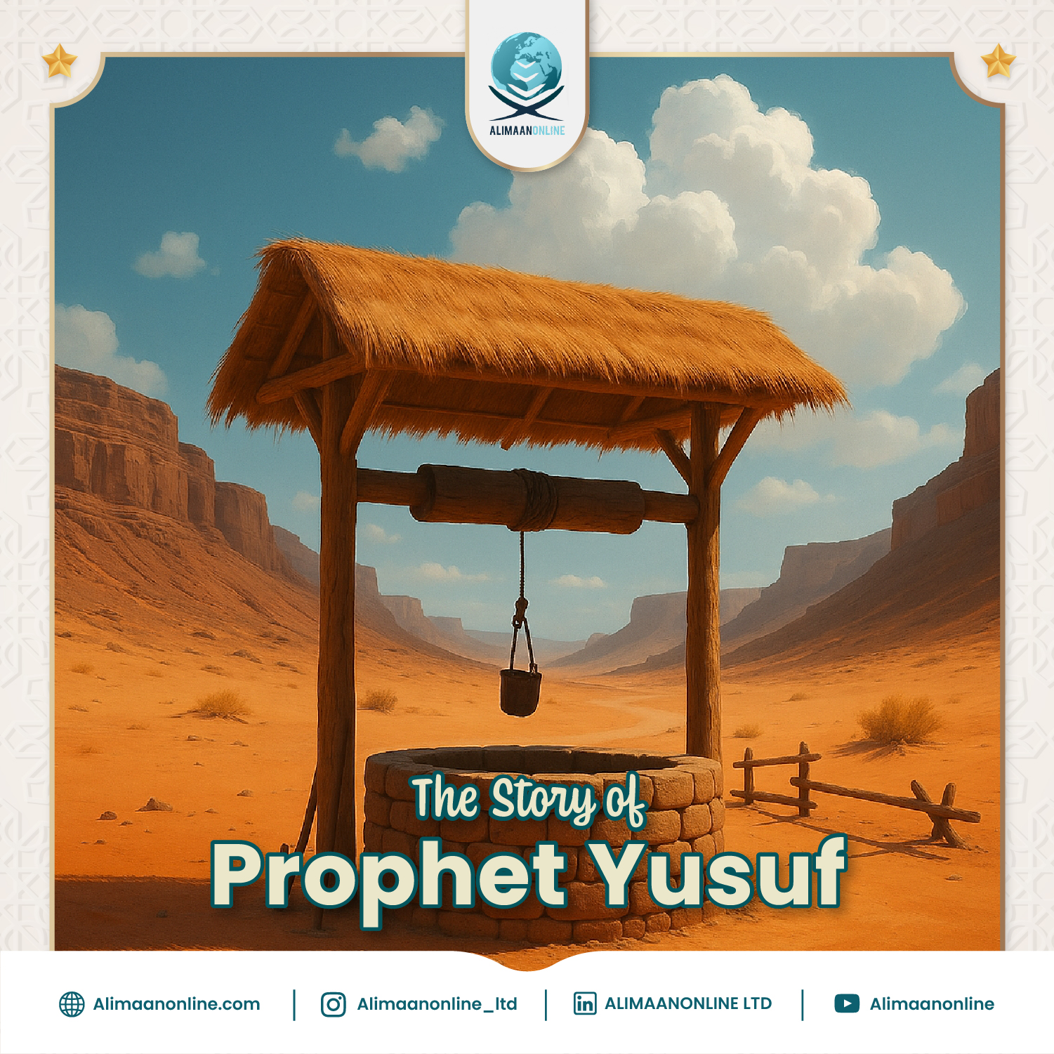 The Story of Prophet Yusuf (عَلَيْهِ ٱلسَّلَامُ) – A Journey of ...