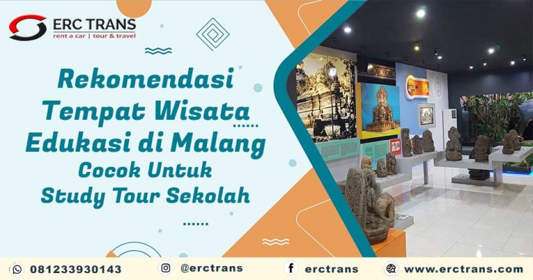 10 Tempat Wisata Edukasi di Malang: Rekreasi Sambil Belajar