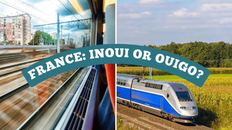 inOui vs Ouigo: A Battle of French Trains | France and Italy by Train