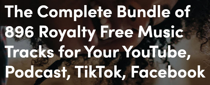896 Royalty Free Music Tracks Complete Bundle | Lifetimo.com