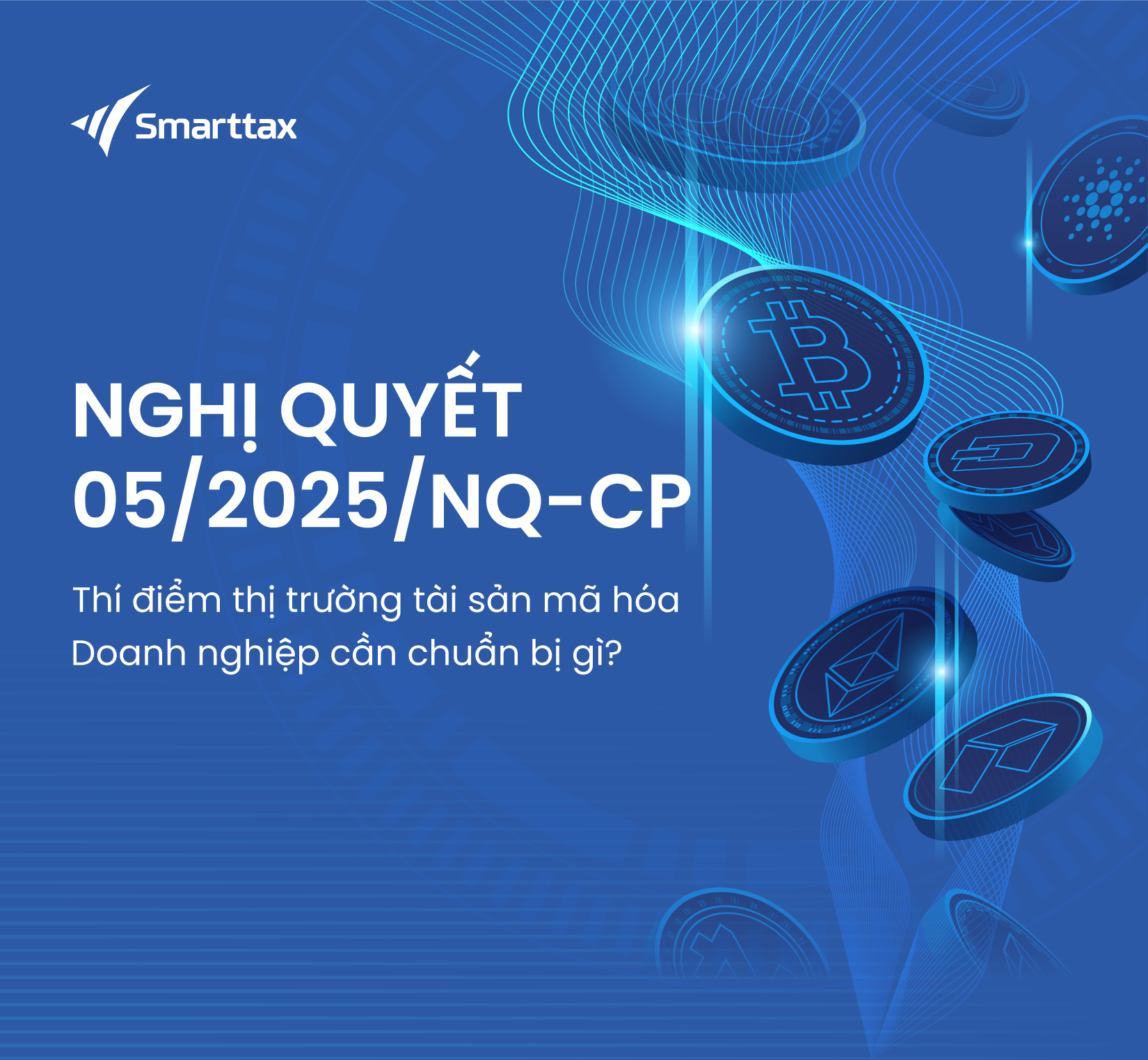 Tài Sản Mã Hóa: Từ Nghị Quyết 05/2025/NQ-CP