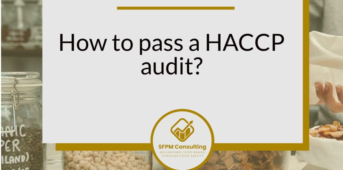 How to pass a HACCP audit?