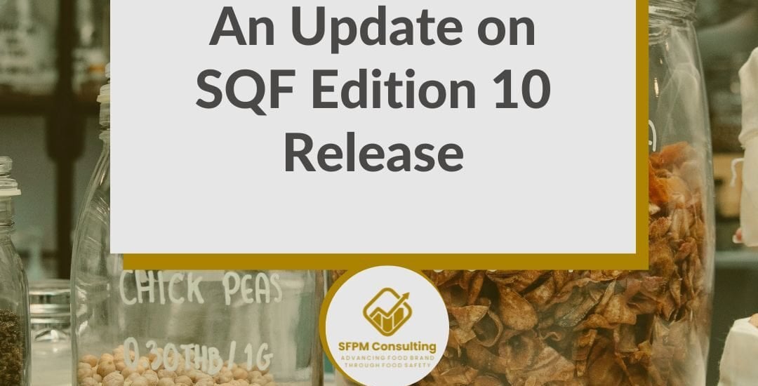 An Update on SQF Edition 10 Release