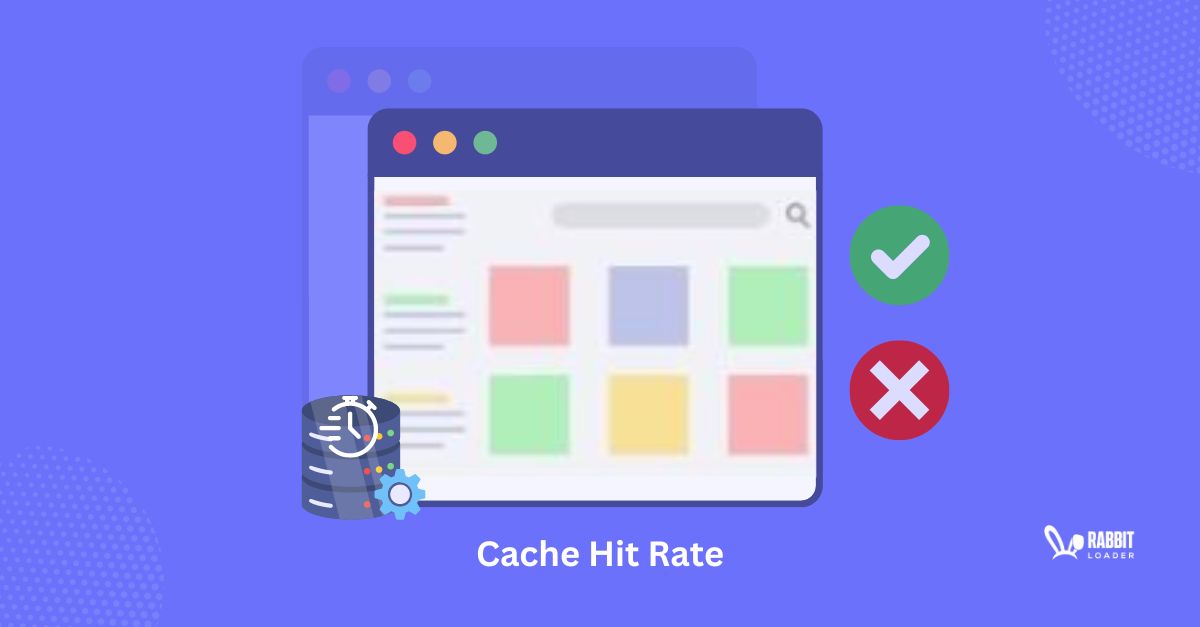 Cache Hit Rate: How To Calculate It And 3 Powerful Techniques To Optimize It