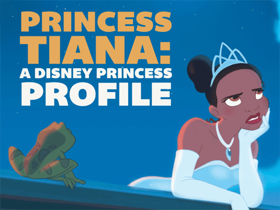 Princess Tiana: Disney Princess Profile - WDW Magazine