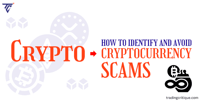 Cryptocurrency Scams: How to Identify, Report & Avoid in 2025