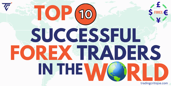 Top 10 Successful Forex Traders in the World 2025