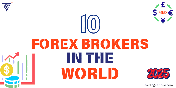 Top 10 Forex Brokers in The World 2025* (Rated and Reviewed)